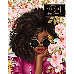 2024 BLACK GIRL PLANNER: African American Calendar with Inspirational Quotes, Women Of Color Organizer From January to December (12 Months). Gift Idea