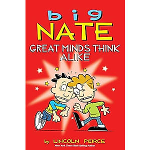 Big Nate: Great Minds Think Alike (Volume 8)