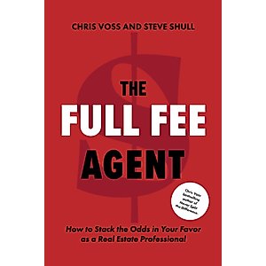 The Full Fee Agent: How to Stack the Odds in Your Favor as a Real Estate Professional