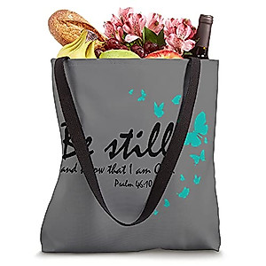 Be Still And Know That I Am God Christian Religious Gifts Tote Bag