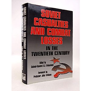 Soviet Casualties and Combat Losses in the Twentieth Century