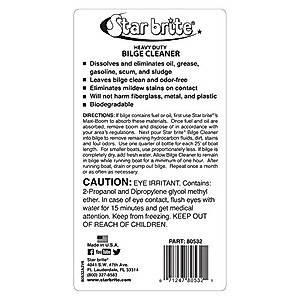 STAR BRITE Heavy Duty Bilge Cleaner -Simple & Easy to Use - Pour In, Run Boat, Pump Out - Emulsifies Oil, Fuel & Leaves Bilge Clean With a Fresh Clean Scent - 32 Ounce (080532)