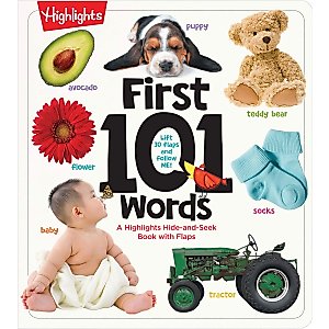 First 101 Words: A Hidden Pictures Lift-the-Flap Board Book, Learn Animals, Food, Shapes, Colors and Numbers, Interactive First Words Book for Babies and Toddlers (Highlights First 101 Words)