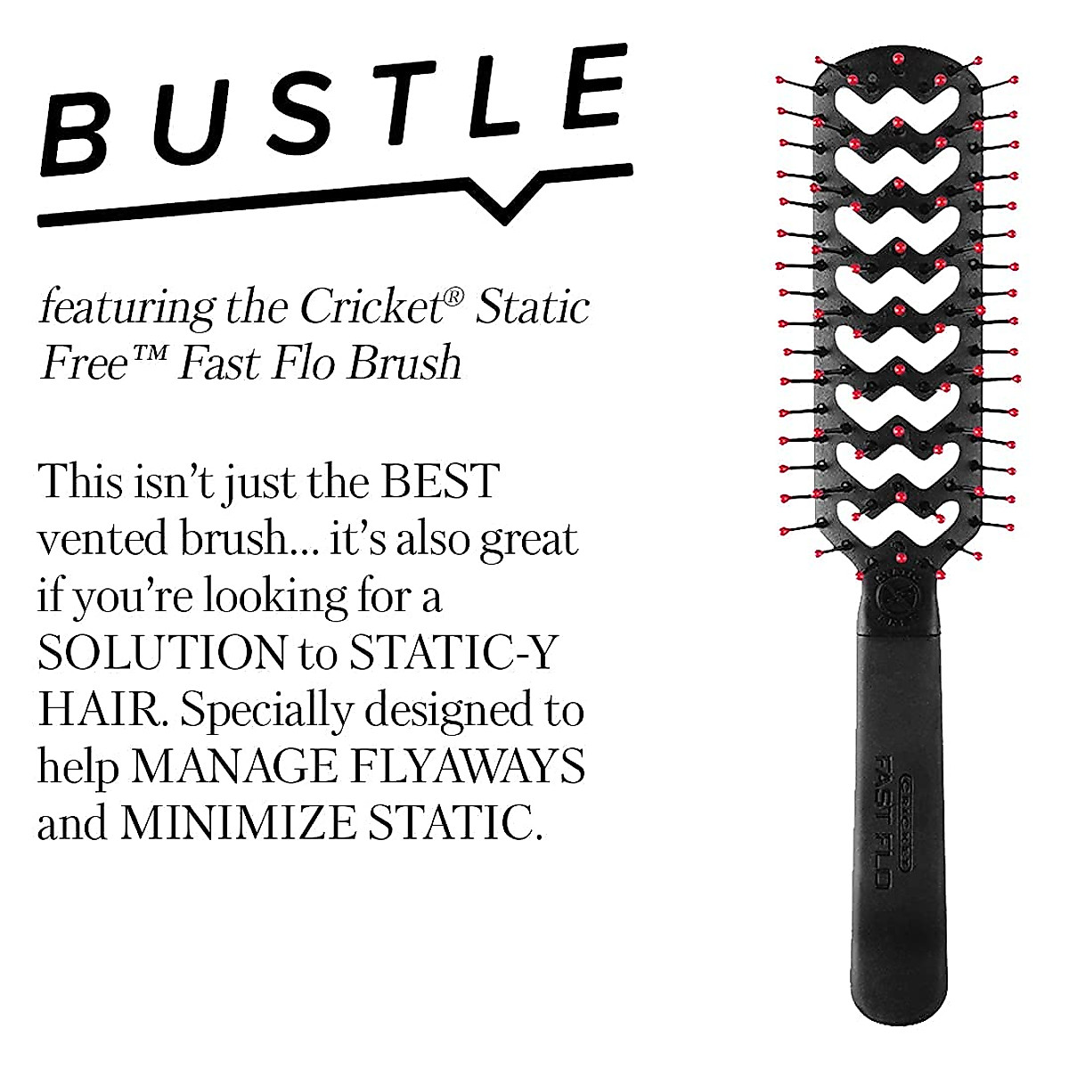 Cricket Static Free Fast Flo Vent Hair Brush - Quick Blow Drying, Easy Styling, and Tangle-Free Detangling for All Hair Types, Long, Short, Thick, Thin, Curly, Straight, and Wavy