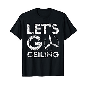 Let's Go Ceiling Fan Halloween Costume T-Shirt T-Shirt