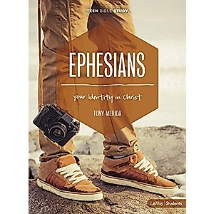 Ephesians - Teen Bible Study Book: Your Identity In Christ