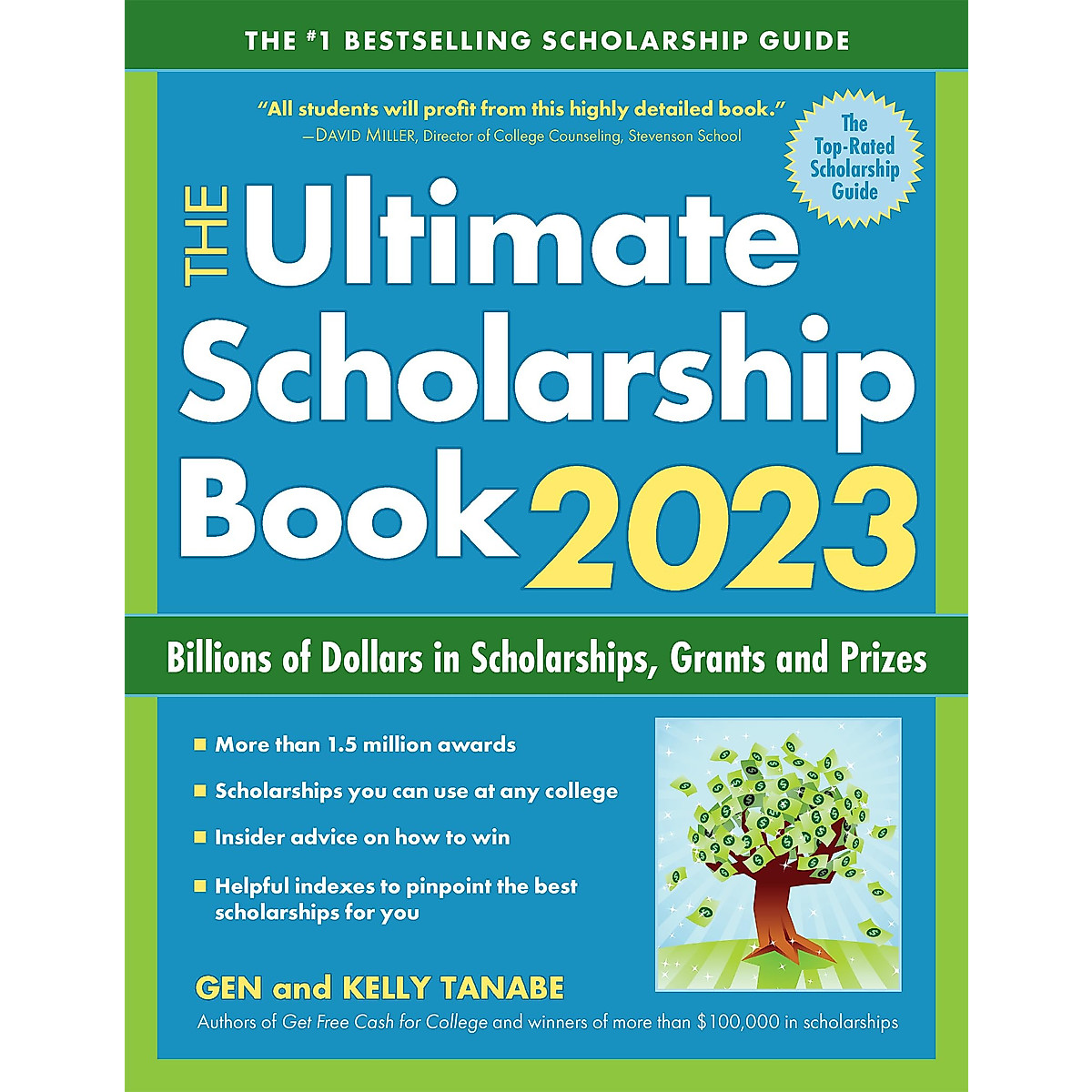 The Ultimate Scholarship Book 2023: Billions of Dollars in Scholarships, Grants and Prizes