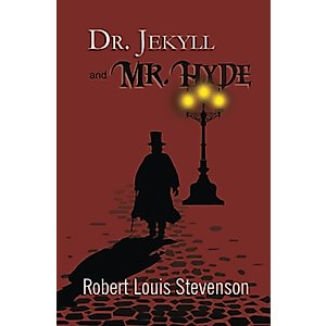 Dr. Jekyll and Mr. Hyde - the Original 1886 Classic (Reader's Library Classics)