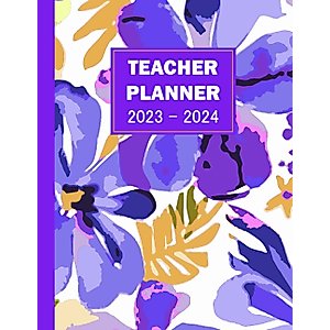 2023 - 2024 Teacher lesson Planner: From July 2023 To June 2024