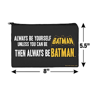 Batman Be Batman Pencil Pen Organizer Zipper Pouch Case