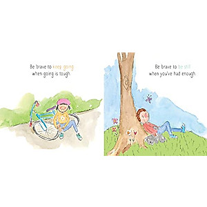 Be Brave Little One: An Inspiring Book About Courage For Babies, Baby Showers, Graduation And More
