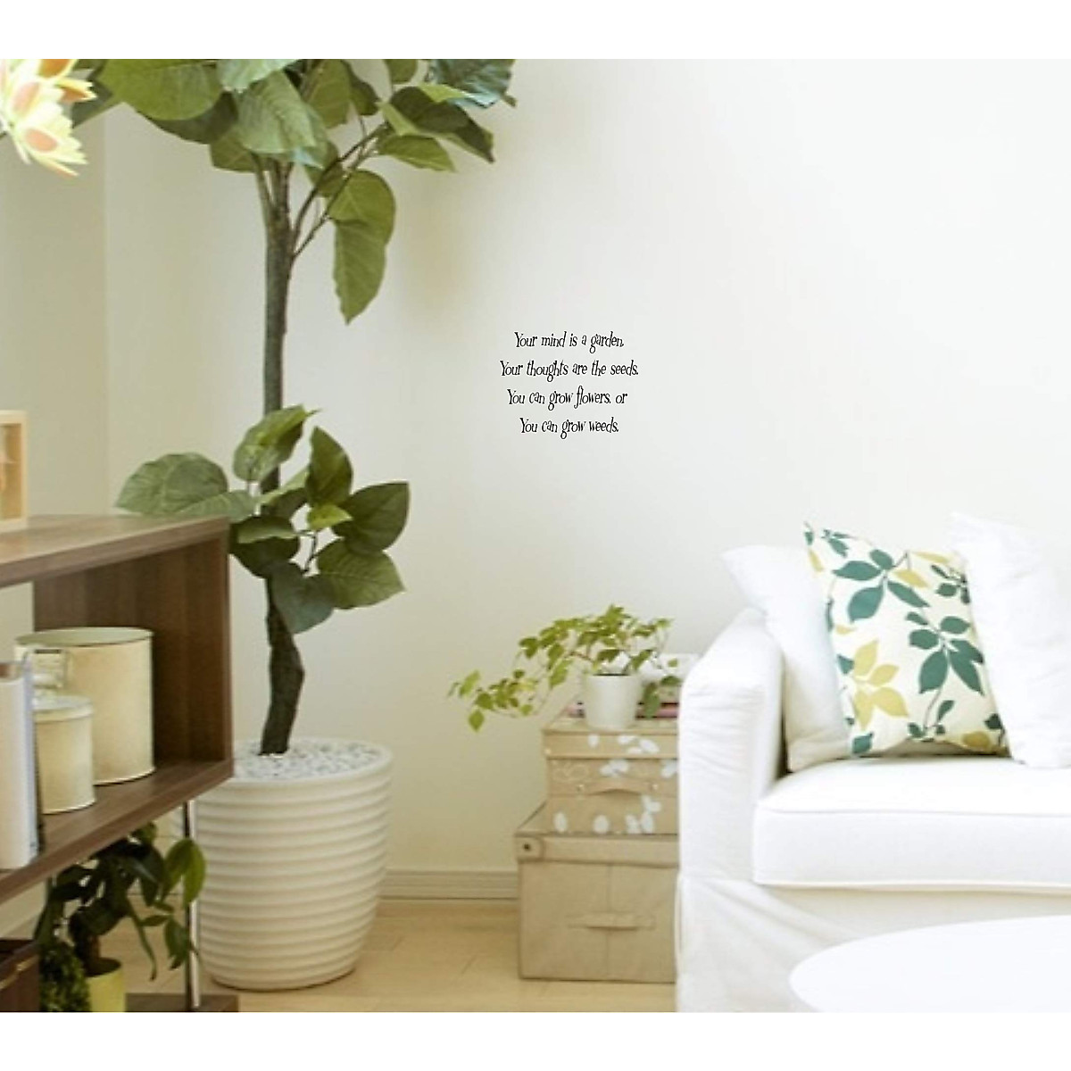 Inspirational, Motivational Vinyl Wall Art Decal Sticker "Your Mind is a Garden, Your Thoughts are The Seeds. You can Grow Flowers, or You can Grow Weeds." (Black)