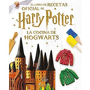 La cocina de Hogwarts / The Official Harry Potter Baking Book (Spanish Edition)