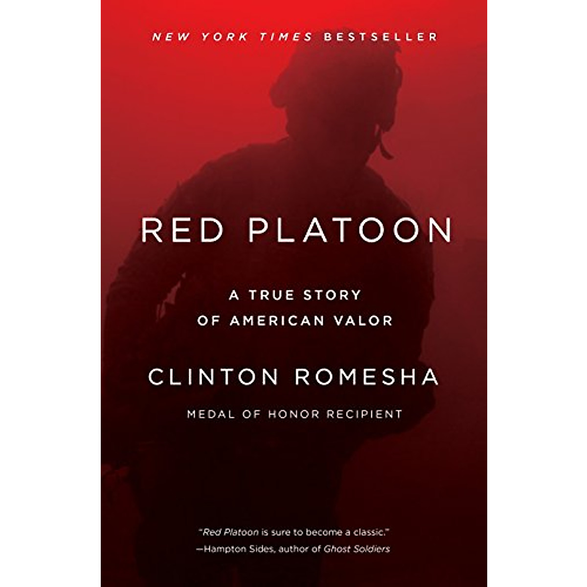 Red Platoon: A True Story of American Valor