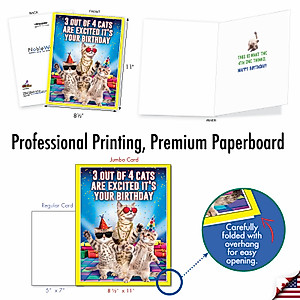 NobleWorks Jumbo Hilarious Birthday Greeting Card 8.5 x 11 Inch with Envelope (1 Pack) Oversize Jumbo Bday Excited Cats J3525BDG