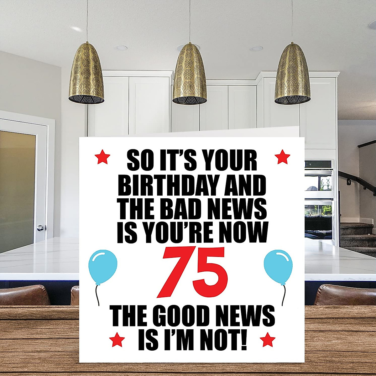 Stuff4 Funny 75th Birthday Card for Men Women - Bad News - Happy Birthday Cards for 75 Year Old Dad Papa Pops Mom Aunt Uncle Grandma Grandpa, 5.7 x 5.7 Inch Seventy-Fifth Bday Greeting Cards Gift