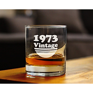 Vintage 1973 Whiskey Rocks Glass - 52nd Birthday Gifts for Men & Women Turning 52 - Old Fashioned Bday Decor - 10.25 oz
