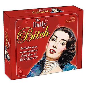 Daily Bitch Calendar 2022 DAILY Bitch Page-A-Day Daily Boxed / DESK Calendar