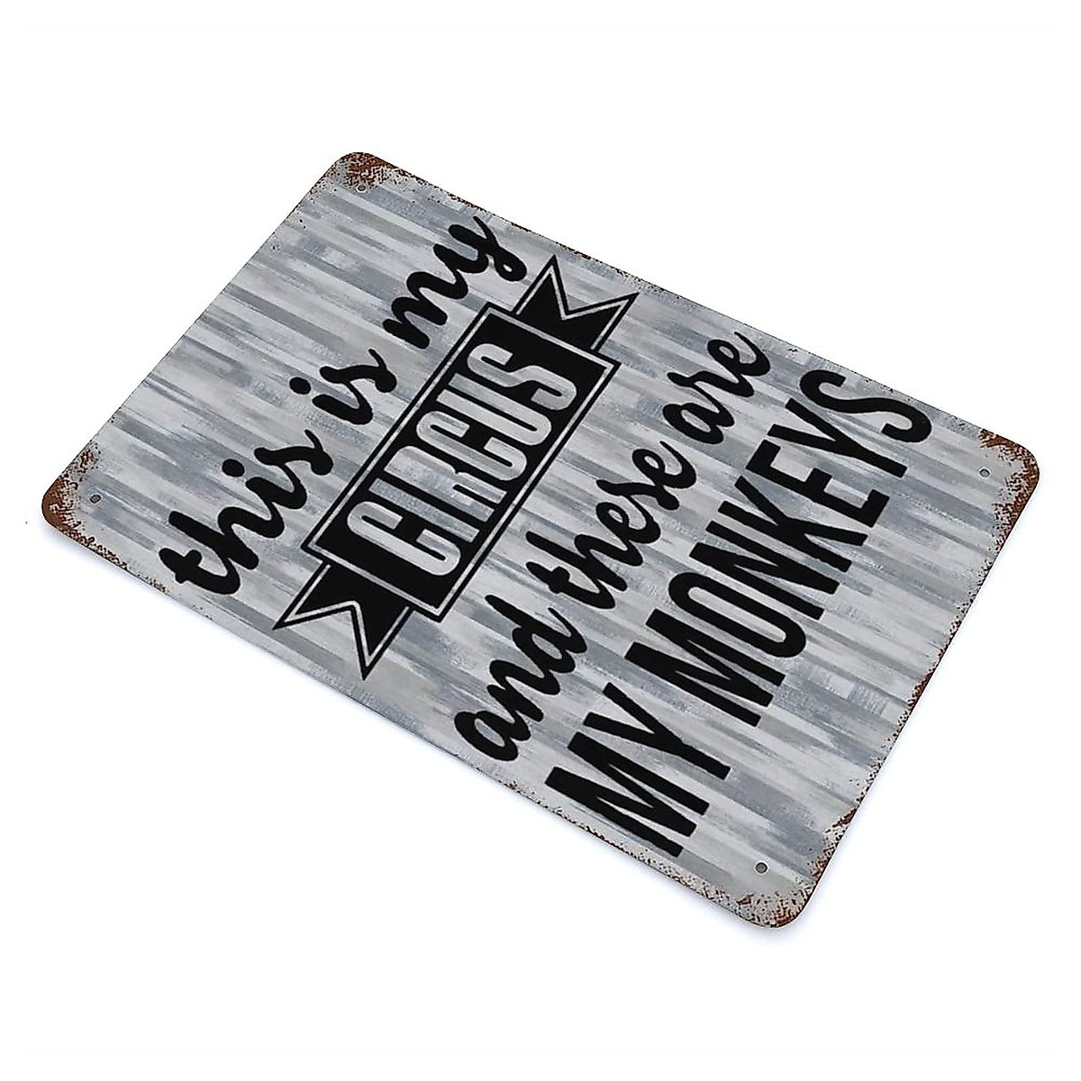 PPFINE This Is My Circus And These Are My Monkeys Tin Sign Metal Plaque Art Hanging Iron Painting Retro Home Kitchen Garden Garage Wall Decor 12"x8"