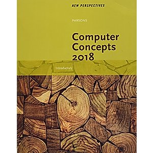 New Perspectives on Computer Concepts 2018: Introductory, Loose-leaf Version