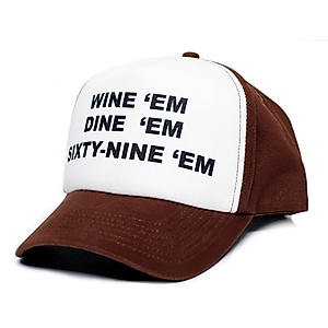 Wine EM Dine EM Sixty-Nine EM 69 Custom Hat Cap Unisex-Adult One Size Multi (Brown/White/Brown)