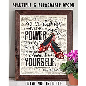 Wizard of Oz Art - You've Always Had The Power My Dear - Glinda the Good Witch to Dorothy - 11x14 Unframed Art Wizard of Oz Poster Print - Great Wizard of Oz Gifts, Office Decor and Dorothy Decoration
