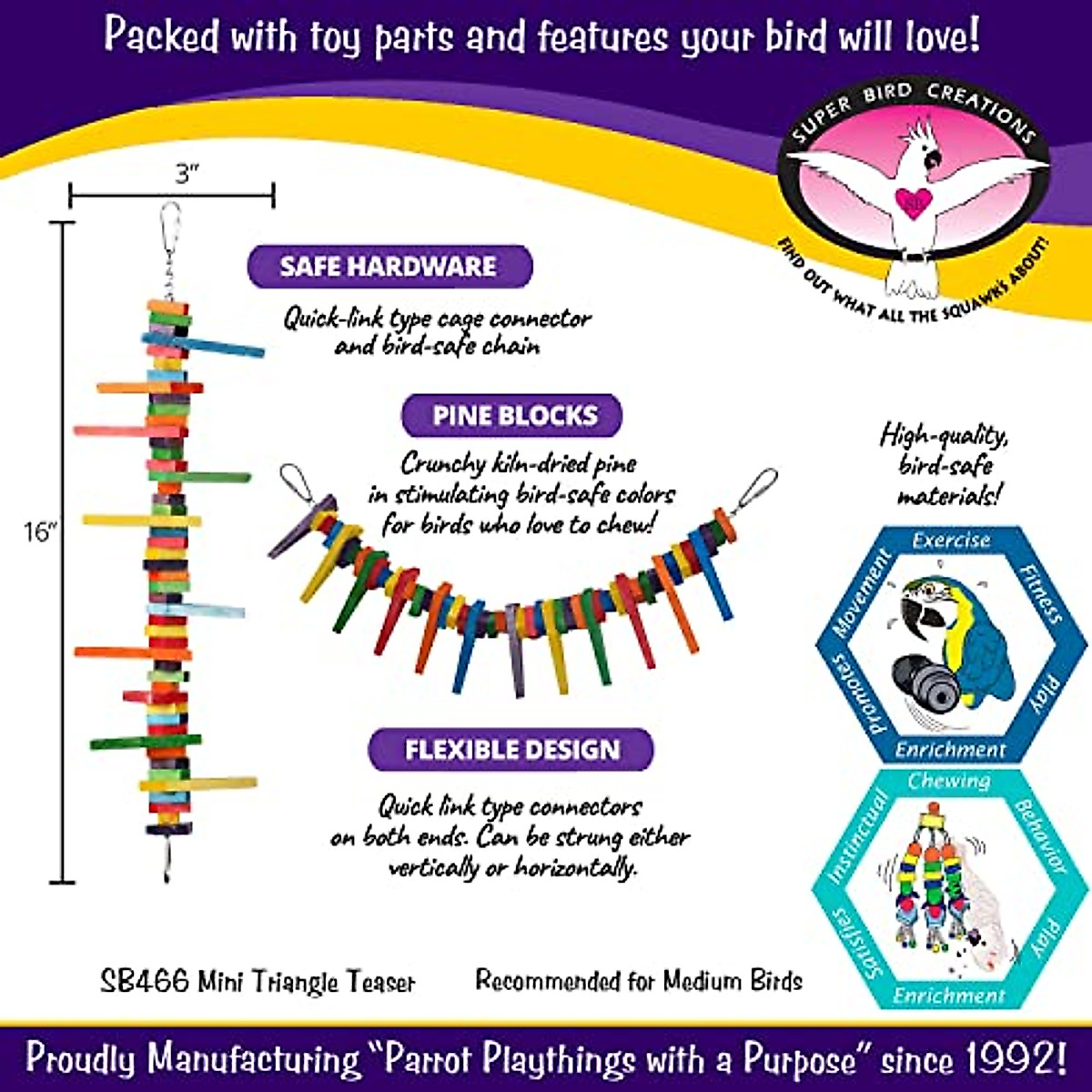 Super Bird Creations SB466 Mini Triangle Teaser Bird Toy, Medium Bird Size, 16" x 3" x 2"