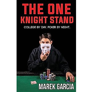 The One Knight Stand: College Student by Day, Poker Professional by Night