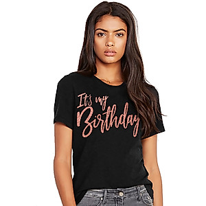 Plus Size Birthday Shirts for Women - Rose Gold Glam It's My Birthday T-Shirt - 2XL - Black Tee(ItsMyBdy RsG) Blk/2xl