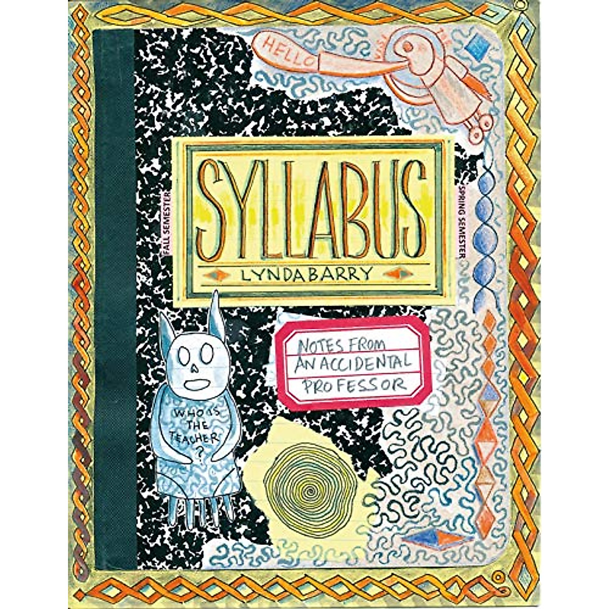Syllabus: Notes from an Accidental Professor