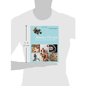 Jewelry Fixups: How to Clean, Repair, and Restore Your Jewelry