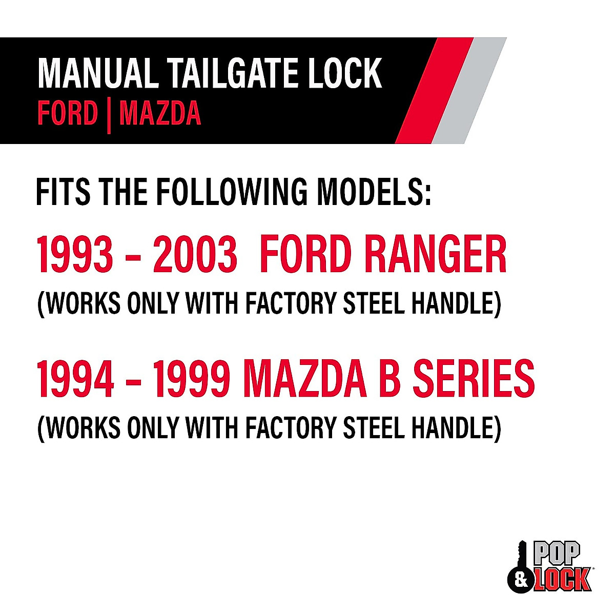 Pop & Lock PL2300 Black Manual Tailgate Lock (Works only with Factory Steel Handle)