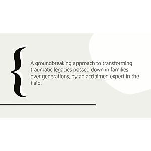 It Didn't Start with You: How Inherited Family Trauma Shapes Who We Are and How to End the Cycle
