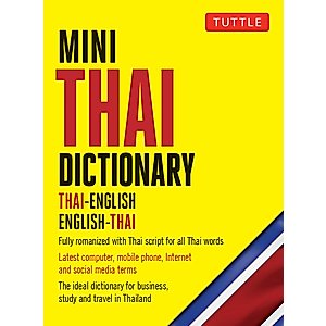 Mini Thai Dictionary: Thai-English English-Thai, Fully Romanized with Thai Script for all Thai Words (Tuttle Mini Dictionary)