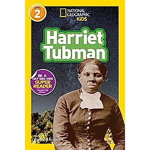 Harriet Tubman (National Geographic Kids Readers, Level 2)