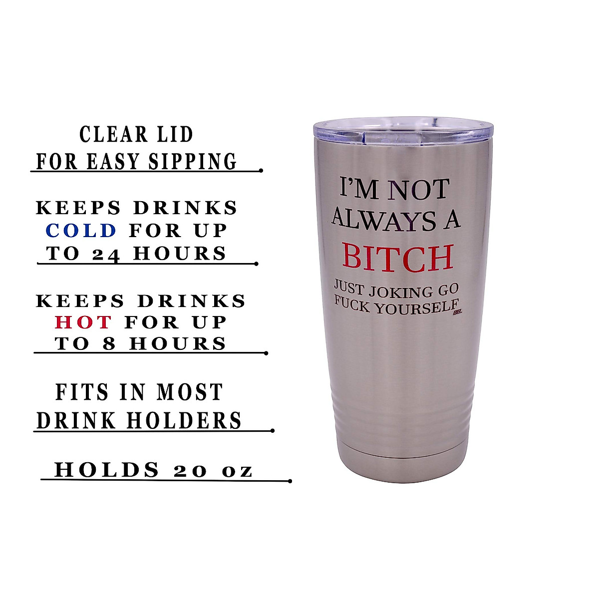 Rogue River Tactical Funny Not Always Just Kidding for Her Large 20 Ounce Travel Tumbler Mug Cup with Lid Vacuum Insulated Hot or Cold Sarcastic Work Gift