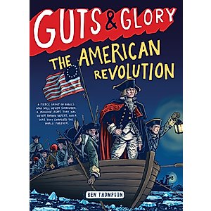 Guts & Glory: The American Revolution (Guts & Glory, 4)
