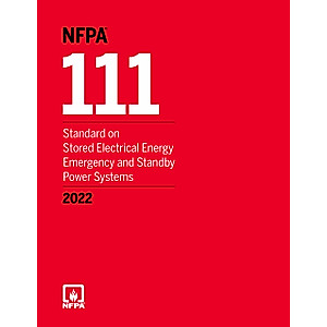 NFPA 111, Standard on Stored Electrical Energy Emergency and Standby Power Systems, 2022 Edition