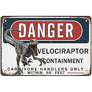 AntSwegg Tin Sign Danger Velociraptor Containment Metal Sign 12x8 Inch, B014