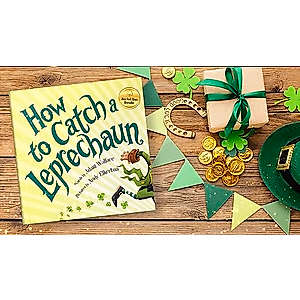How to Catch a Leprechaun: A Saint Patrick's Day Book for Kids