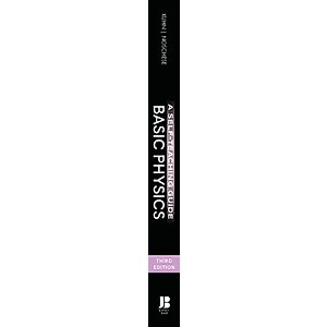 Basic Physics: A Self-Teaching Guide, 3rd Edition (Wiley Self-Teaching Guides)