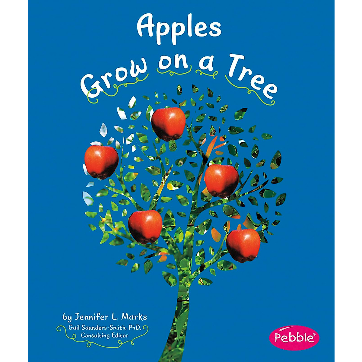 Apples Grow on a Tree (How Fruits and Vegetables Grow)