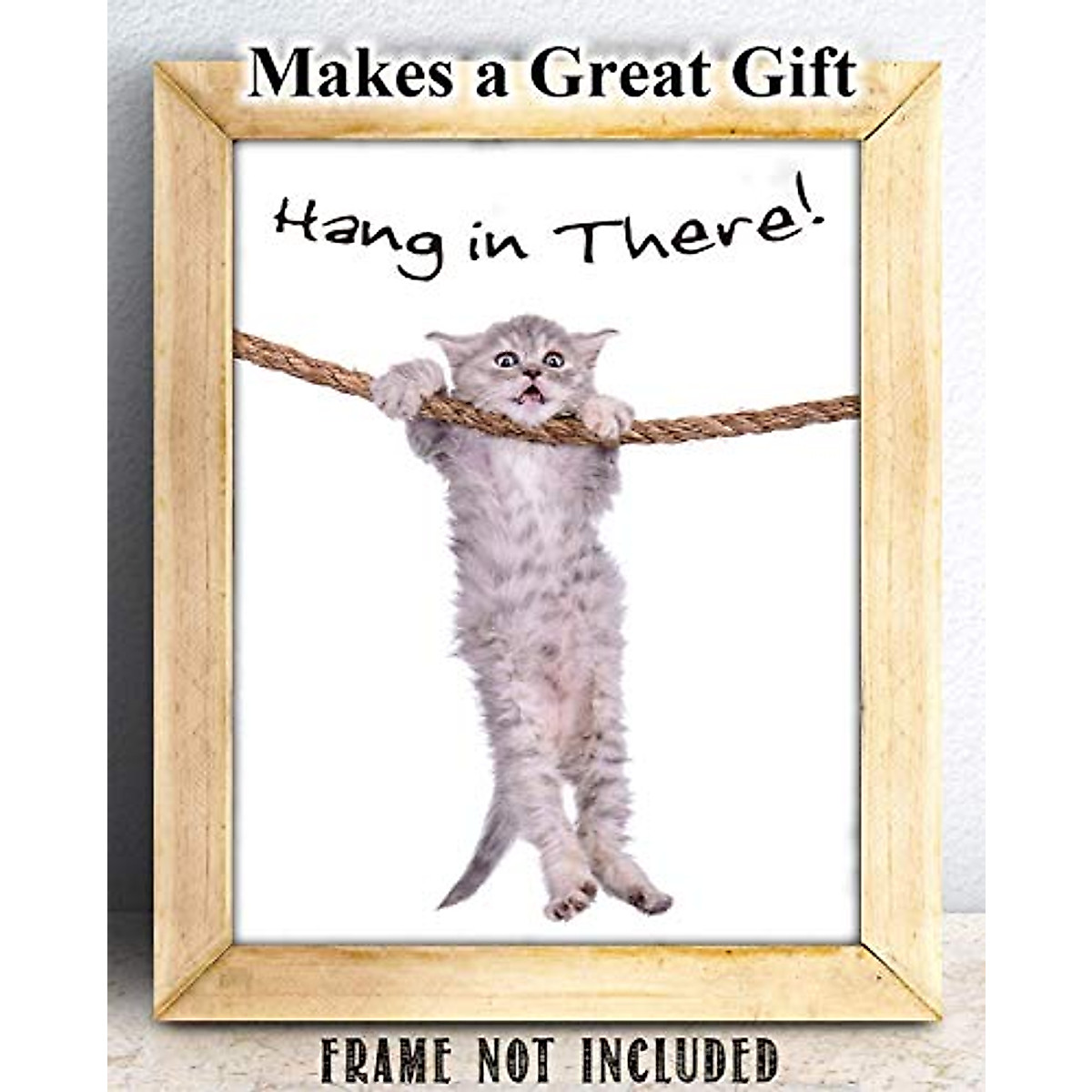 Hang in There - Motivational Quote Encouragement Poster, Inspirational Art Animal Print for Home Decor Office Decor, Cute Gift Idea for Cat Lovers, 11x14 Unframed Art Print Poster