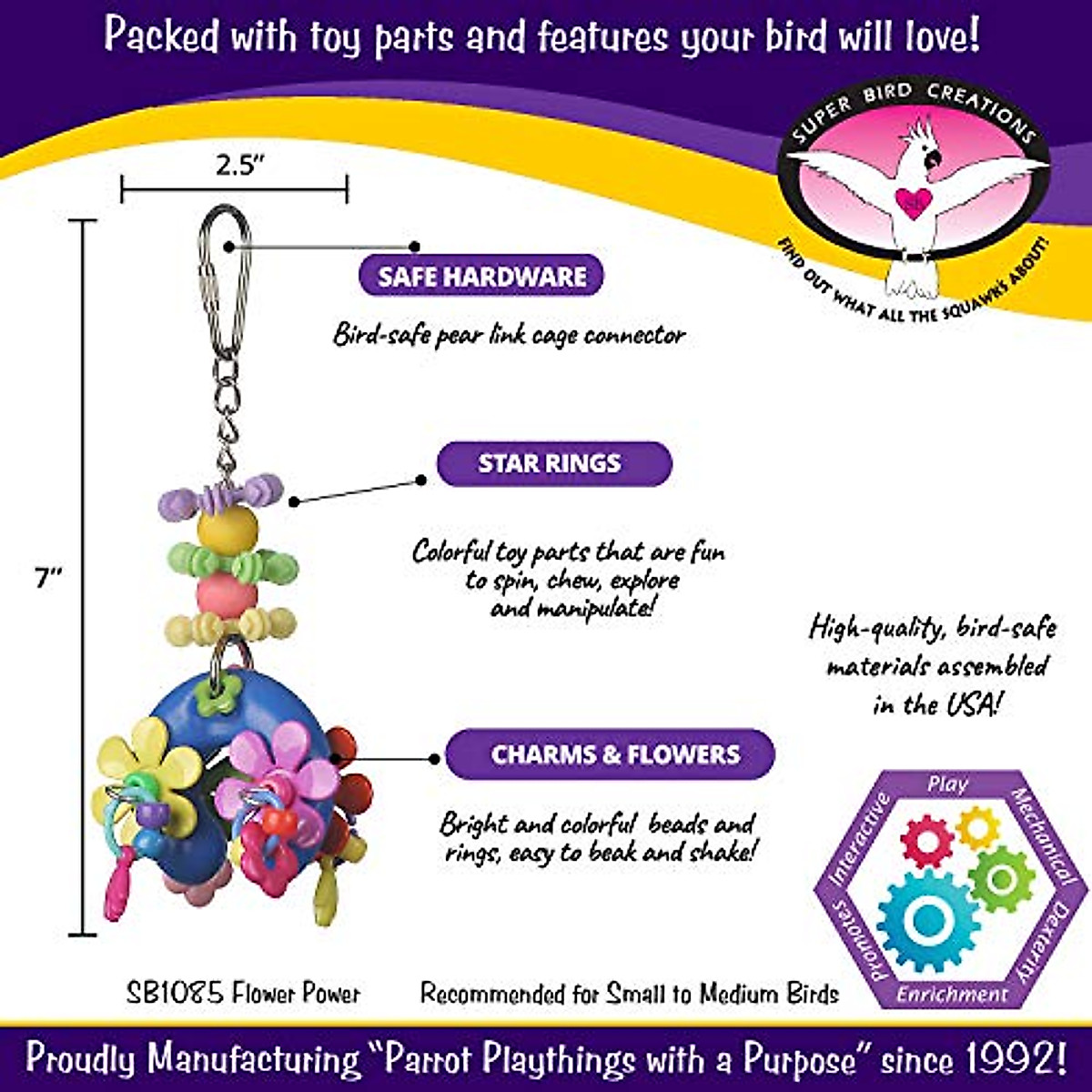 Super Bird Creations SB1085 Flower Power Bird Toy, Small/Medium Bird Size, 7" x 2.5" x 2"