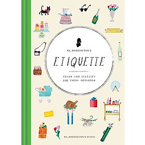 Mr. Boddington's Etiquette: Charm and Civility for Every Occasion (Etiquette Books, Manners Book, Respecting Cultures Books)