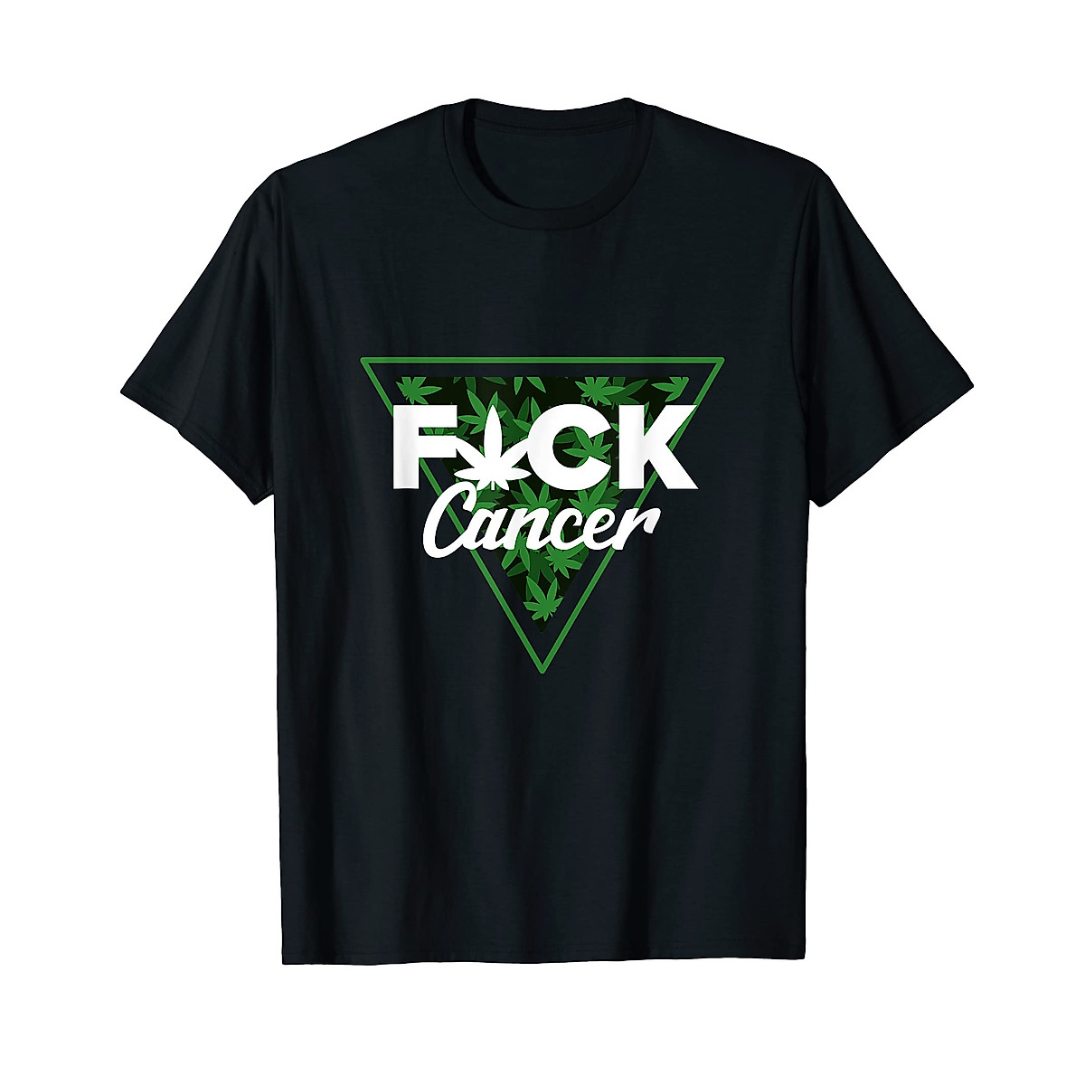 Pot Leaf Cannabis gift | Fuck Cancer gift T-Shirt