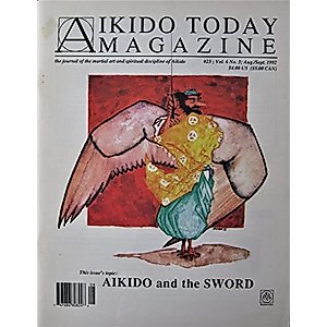 August/September 1992 Aikido Today Magazine Weapons Of Aikido
