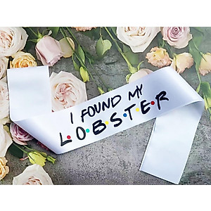 Bride to Be Sash, I Found My Lobster - Bachelorette Party Sash Bachelorette Party Bridal Shower Hen Party Favors Accessories