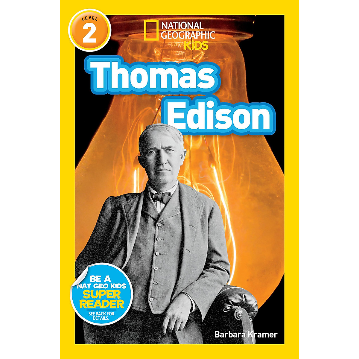 Thomas Edison (National Geographic Kids Readers, Level 2)