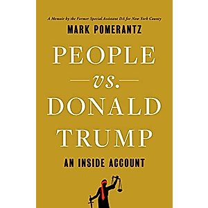 People vs. Donald Trump: An Inside Account